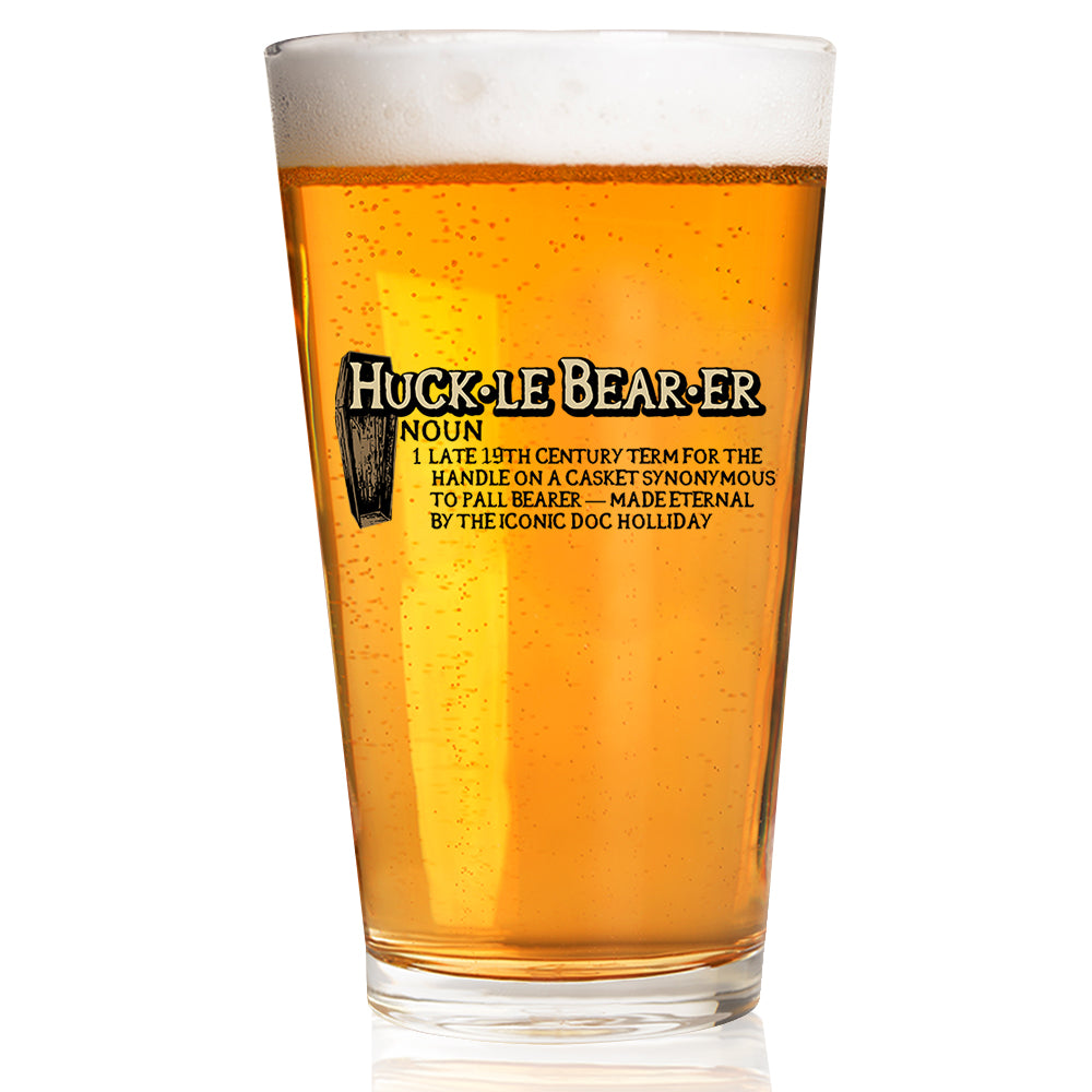 Pint Glass - Hucklebearer Definition